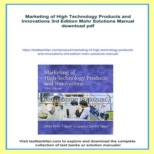 Marketing of High Technology Products and Innovations 3rd Edition Mohr Solutions Manual | PDF