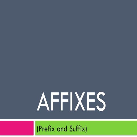383261342-Affixewfwfewefwefwefwes-ppt.pptx