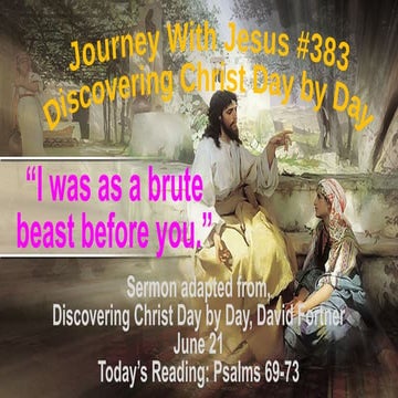 383 I was senseless and ignorant; I was as a brute beast before you | PPT