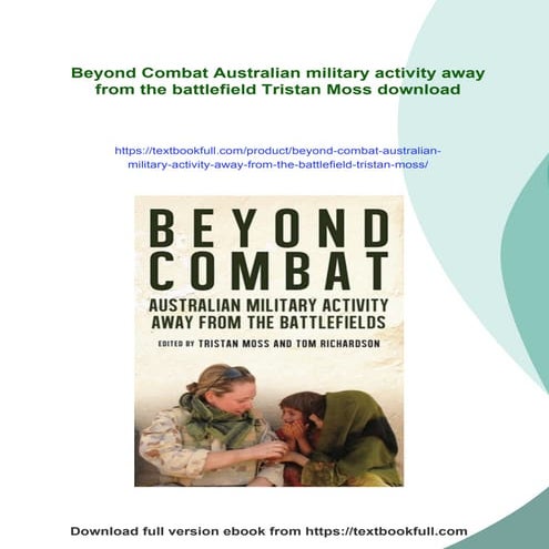 Beyond Combat Australian military activity away from the battlefield ...