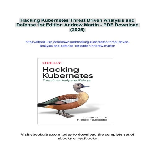 Hacking Kubernetes Threat Driven Analysis and Defense 1st Edition ...