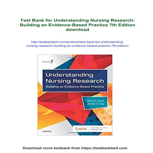 Test Bank for Understanding Nursing Research: Building an Evidence ...