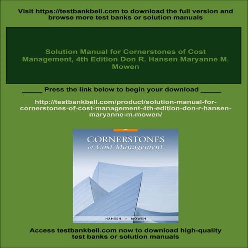 Solution Manual for Cornerstones of Cost Management, 4th Edition Don R ...
