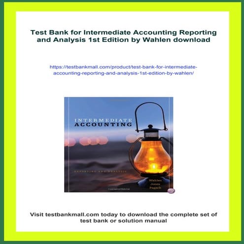 Test Bank for Intermediate Accounting Reporting and Analysis 1st ...