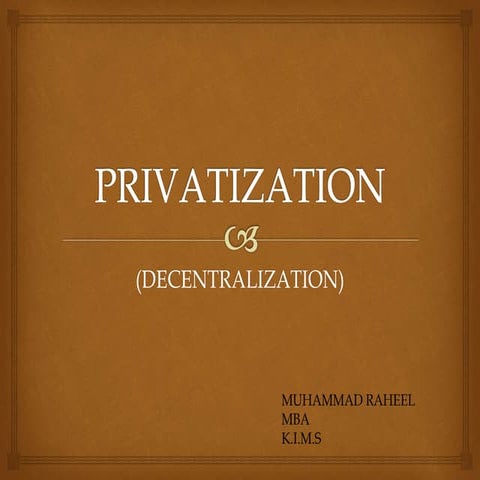 PRIVATIZATION | PPT
