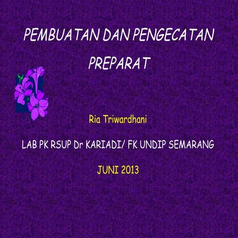 PEMBUATAN-PREPARAT-APUS-DARAH-TEPI UNTUK MENGETAHUI GANGGGUAN DARAH | PPT