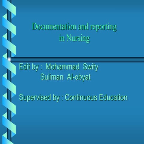 Comprehensive Guide to Nursing Documentation and Reporting Practices | PDF