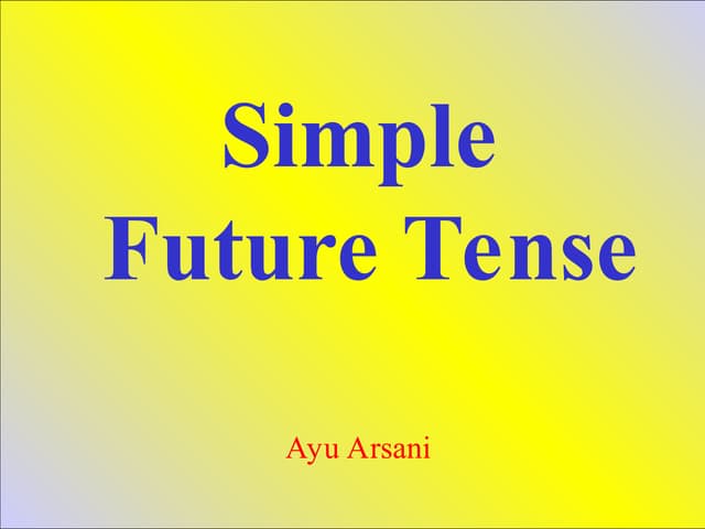 Future Simple Tense slide Presentation.pdf