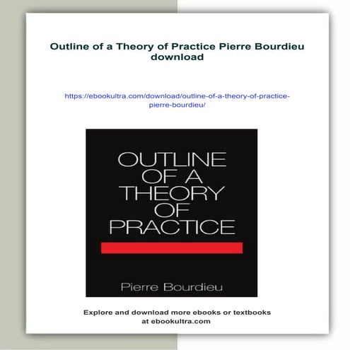 Outline of a Theory of Practice Pierre Bourdieu | PDF