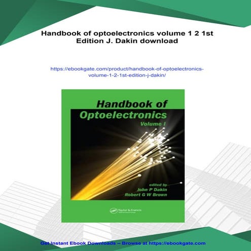 Handbook of optoelectronics volume 1 2 1st Edition J. Dakin | PDF