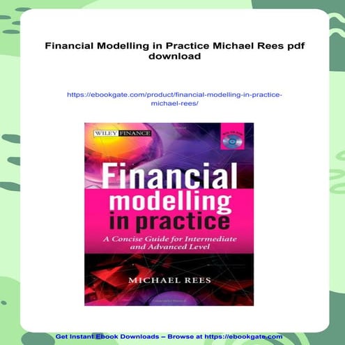 Financial Modelling in Practice Michael Rees | PDF