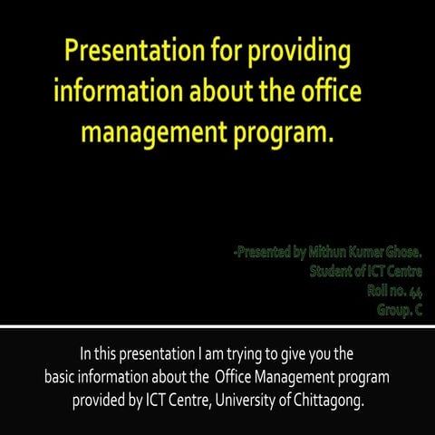 Presentation for providing information about the office management | PPT