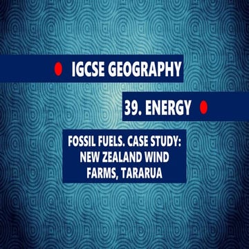 GEOGRAPHY IGCSE: ENERGY - FOSSIL FUELS | PPTX