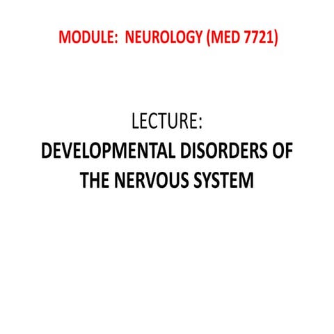 39 - Developmental Disorders Lecture.pdf | Brain and Nervous System Disorders | Diseases and ...
