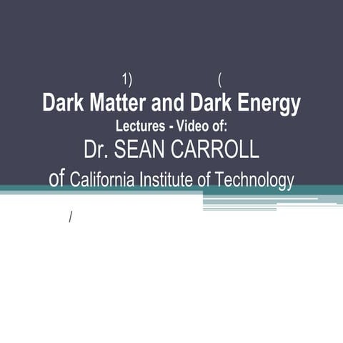 Dark Matter and Dark Energy | PPT