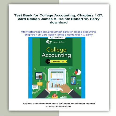 Test Bank for College Accounting, Chapters 1-27, 23rd Edition James A ...