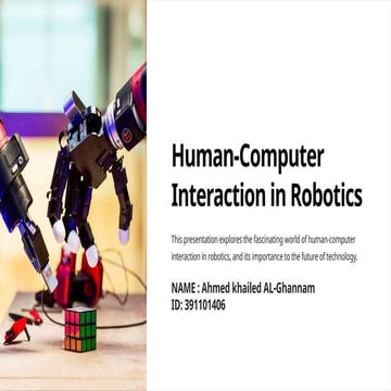 Human Computer interaction in robotics.pptx | Robotics | Technology & Computing