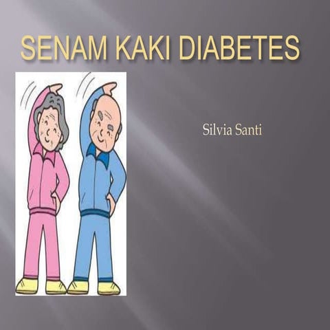 391336987-Ppt-Senam-Kaki-Diabetes.pptx
