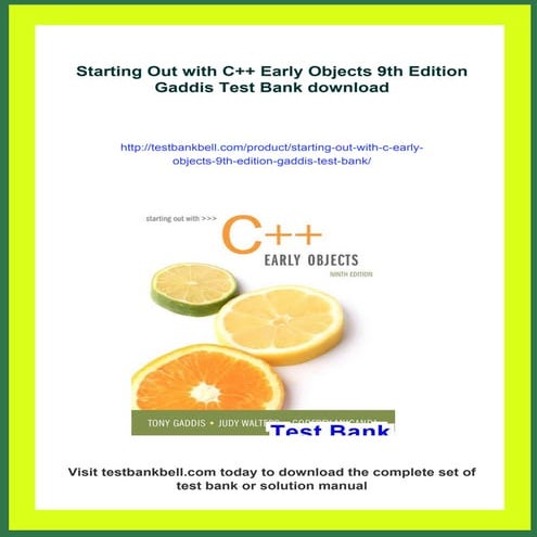 Starting Out with C++ Early Objects 9th Edition Gaddis Test Bank | PDF