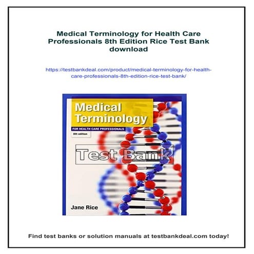 Medical Terminology for Health Care Professionals 8th Edition Rice Test ...