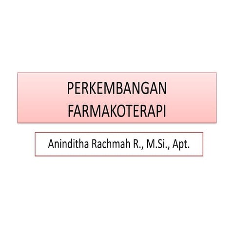 395863251-PERKEMBANGAN-FARMAKOTERAPI.pptx