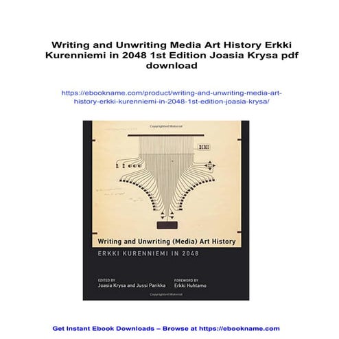 Writing and Unwriting Media Art History Erkki Kurenniemi in 2048 1st Edition Joasia Krysa | PDF