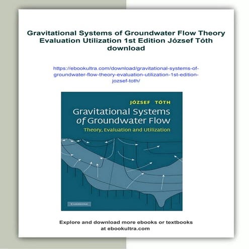 Gravitational Systems of Groundwater Flow Theory Evaluation Utilization 1st Edition József Tóth ...