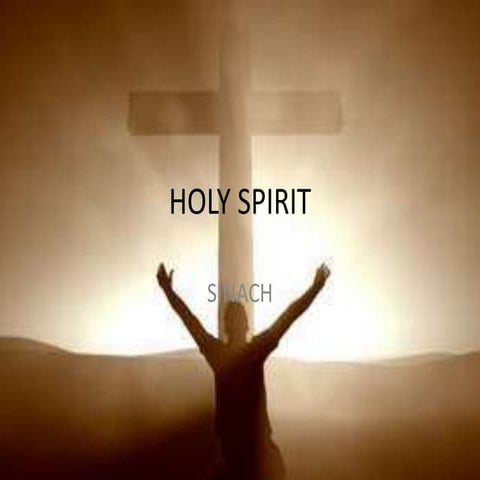Holy spirit | PPTX
