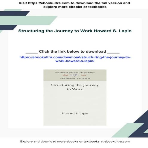 Structuring the Journey to Work Howard S. Lapin | PDF