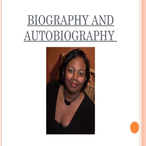 Biography_and_autoboigraphy writing techniques.ppt