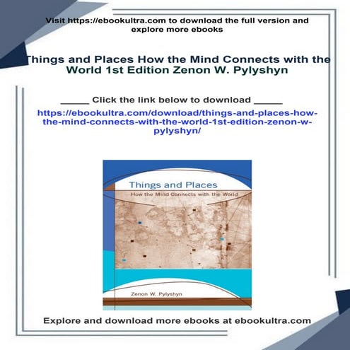 Things and Places How the Mind Connects with the World 1st Edition Zenon W. Pylyshyn | PDF