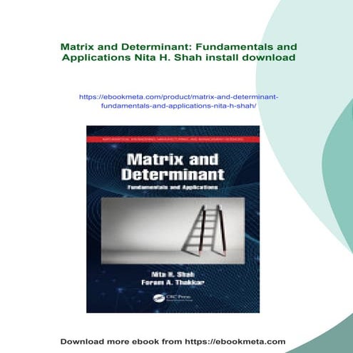 Matrix and Determinant: Fundamentals and Applications Nita H. Shah | PDF