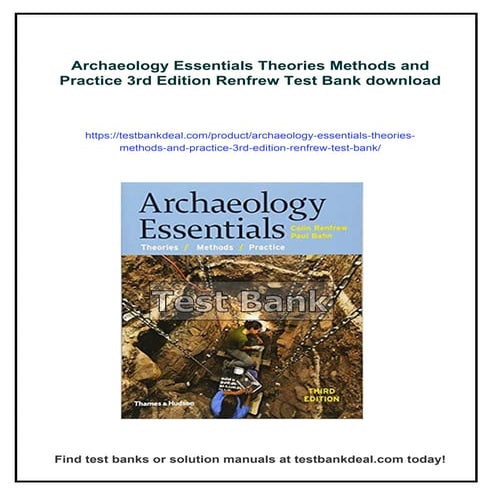Archaeology Essentials Theories Methods and Practice 3rd Edition ...