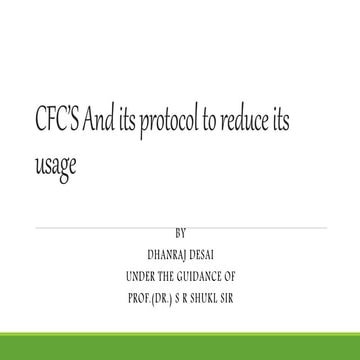 cfc and its protocol to reduce its usage | PPTX