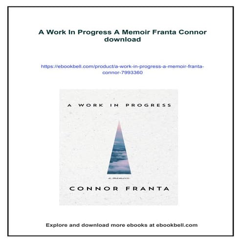 A Work In Progress A Memoir Franta Connor | PDF