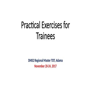 399709290-0-DHIS2-Master-TOT-Exercises-pptx.pptx