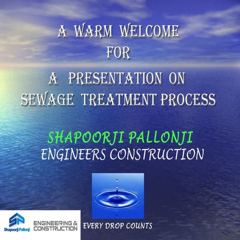 Construction of Sewage Treatment Plant STP – 350 kld for CPMF Part 1 | PPTX