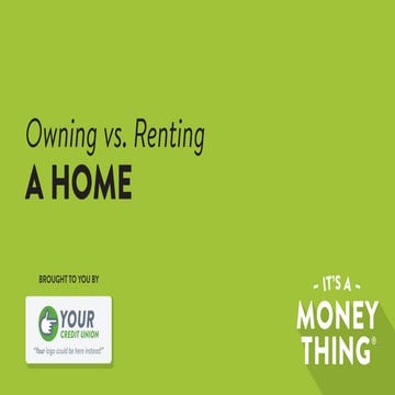 Owning vs. Renting a Home - It's a Money Thing | PDF