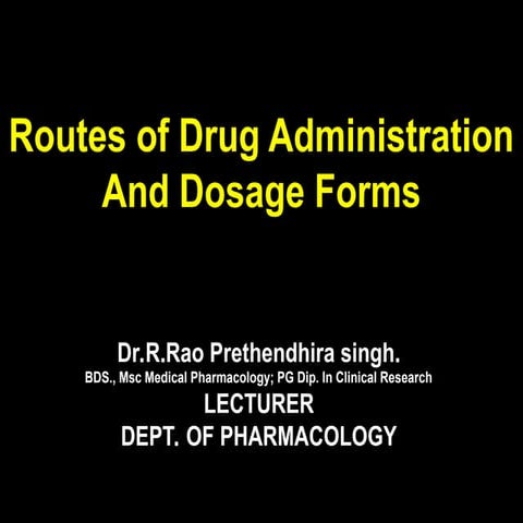 3a.Dosage forms & Routes of drug administration_28 Feb 2024 & 01 Mar ...