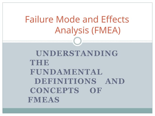 FAILURE MODE EFFECT ANALYSIS | PPTX