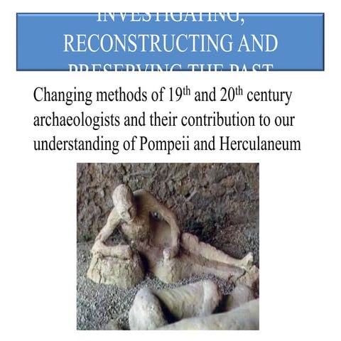 3a. changing methods of archaeology 19th & 20th century | PPTX