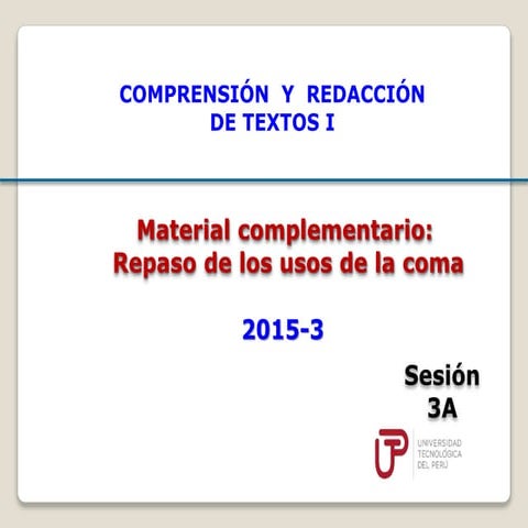 3 a -zz03_material_complementario_usos_de_la_coma__25034__ | PPTX