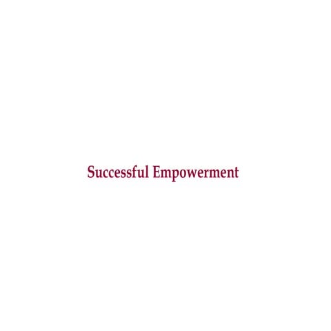 3a 12 Successful Empowerment | PPT