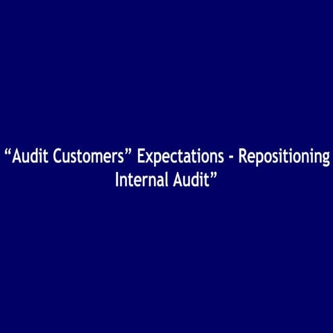 3a 3 Repositioning Internal Audit | PPT