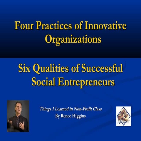 Four Practices of Innovative Organizations | PPT