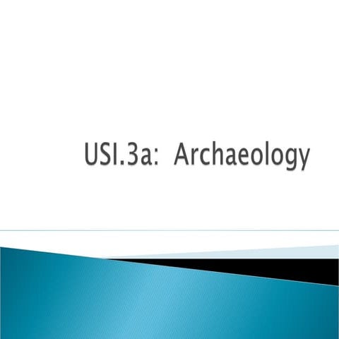 3a archaeology | PPT