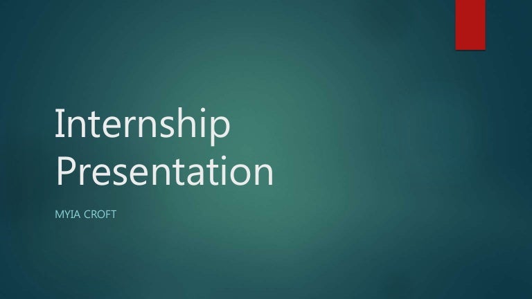 Internship Presentation