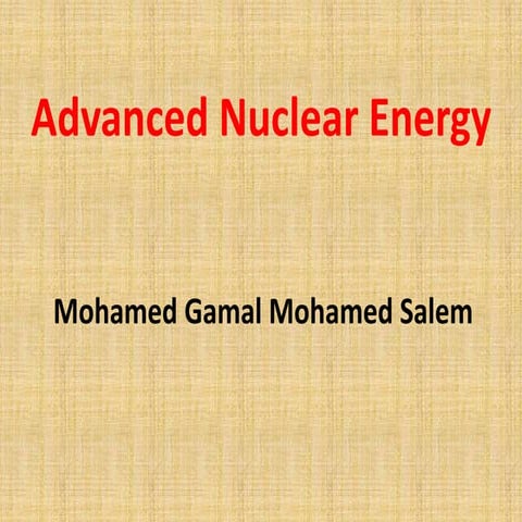 ِAdvanced Nuclear Energy | PPTX