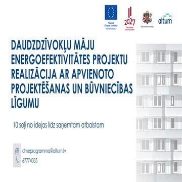 DME projekta realizācija ar apvienoto projektēšanas un būvniecības ...
