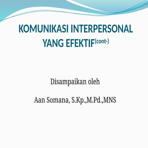 3b. Komunikasi interpersonal yang efektif_2(uas)_Kls RS Bayu Asih_2024.pptx